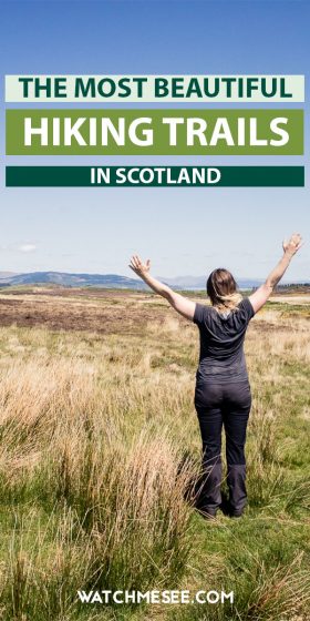 Best Hikes in Scotland: 20 Hiking Trails in the Scottish Highlands & Beyond