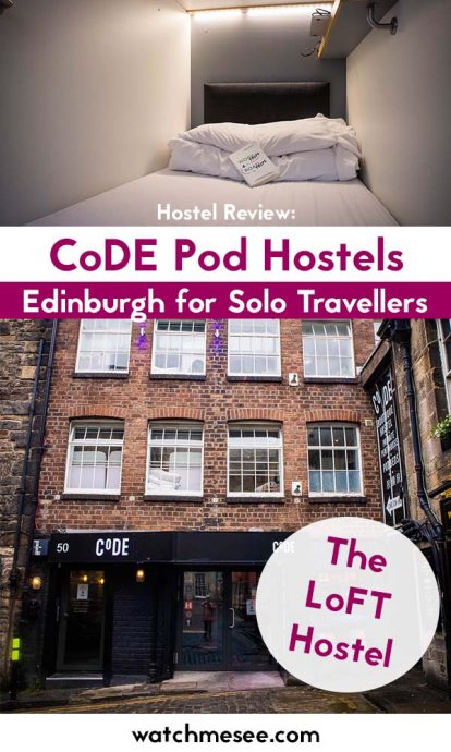 Hostels for Solo Travel: CoDE Pod Hostel Edinburgh [Review 2019]