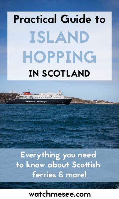 Ferries in Scotland - A Practical Guide for Island Hopping