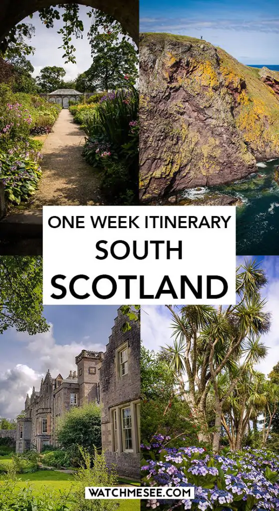 One Week in South Scotland: Scottish Borders, Dumfries and Galloway