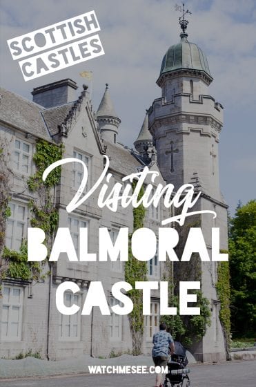 Everything you need to know about visiting Balmoral Castle