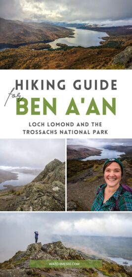Hikes near Glasgow: Ben A'an in the Trossachs - Watch Me See
