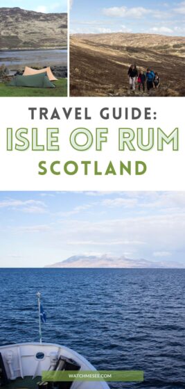 Visiting the Small Isles: Isle of Rum Travel Guide - Watch Me See