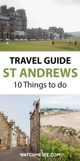 11 Awesome Things to do in St Andrews - Watch Me See